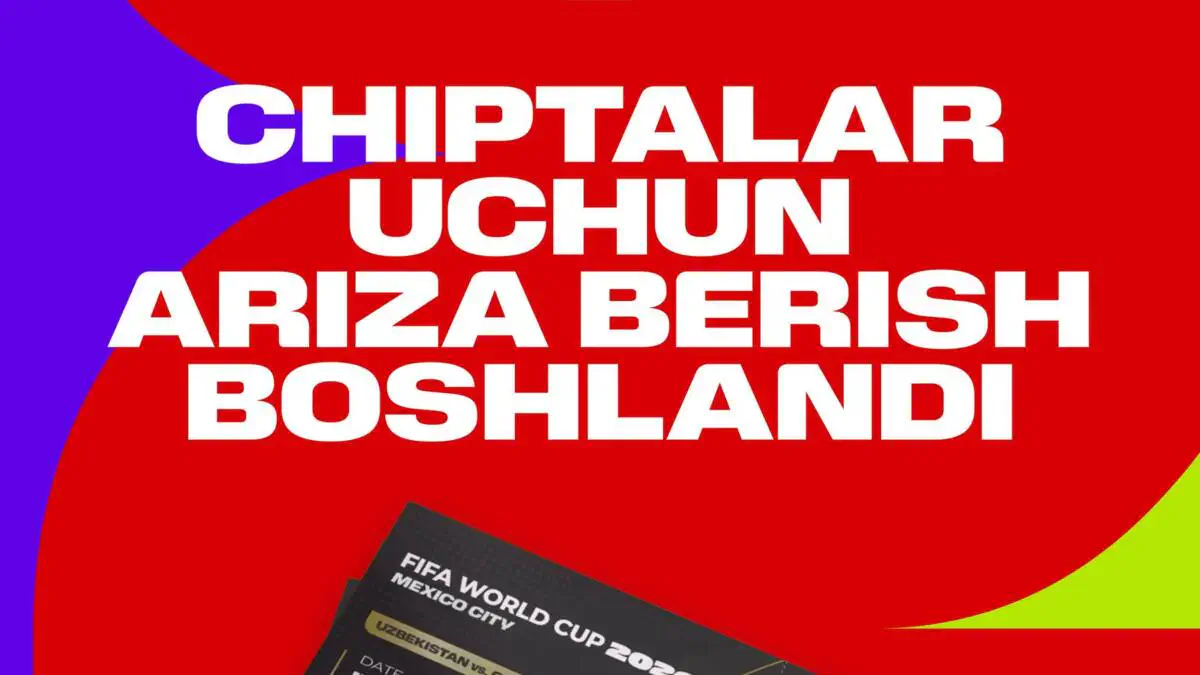 O'zbekiston o'yinlari uchun Jahon chempionati-2026 chiptalari savdosi ...